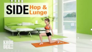 Side Hop Lunge - Giảm mỡ thon đùi cấp tốc cho bạn gái